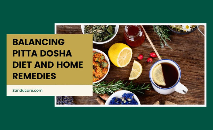 How to Reduce Pitta Dosha Immediately? Steps, Diet and Herbs